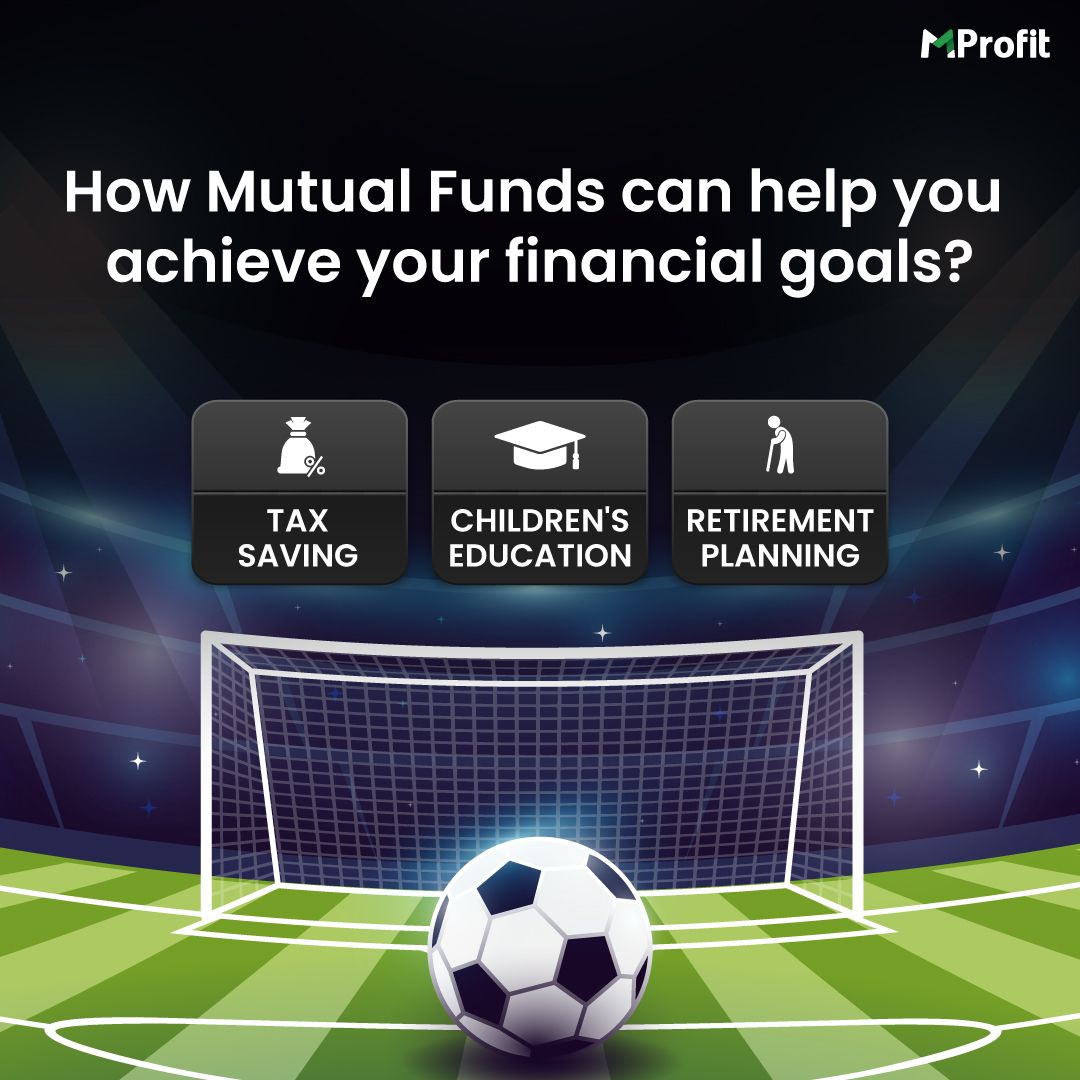 How do Goal-based Mutual Funds help you achieve your financial goals ...